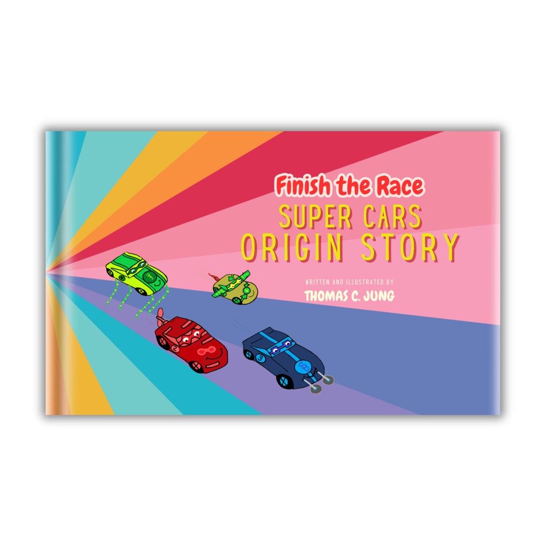 Finish the Race | Super Cars Origin Story: Children's Book, Kid's Book ...