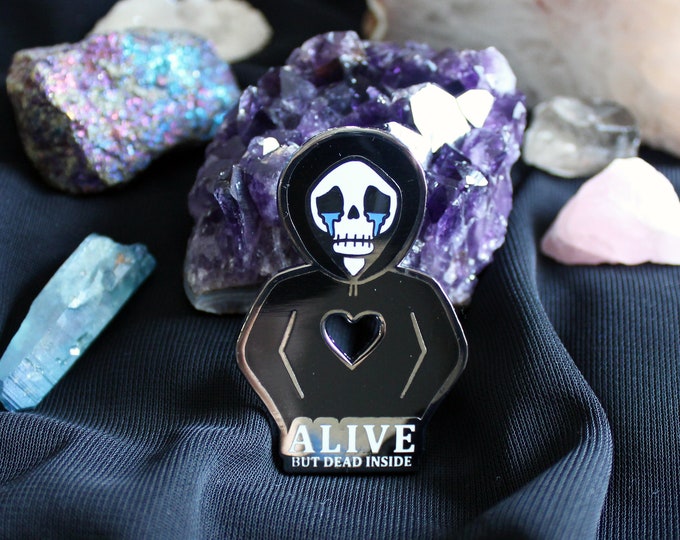 2" Hard Enamel Pin Alive but Dead Inside