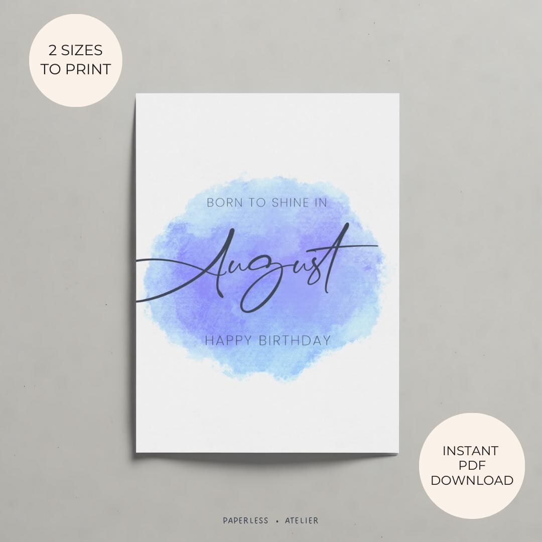 Printable Birthday Card, August Card, August Born, Born in August Card ...