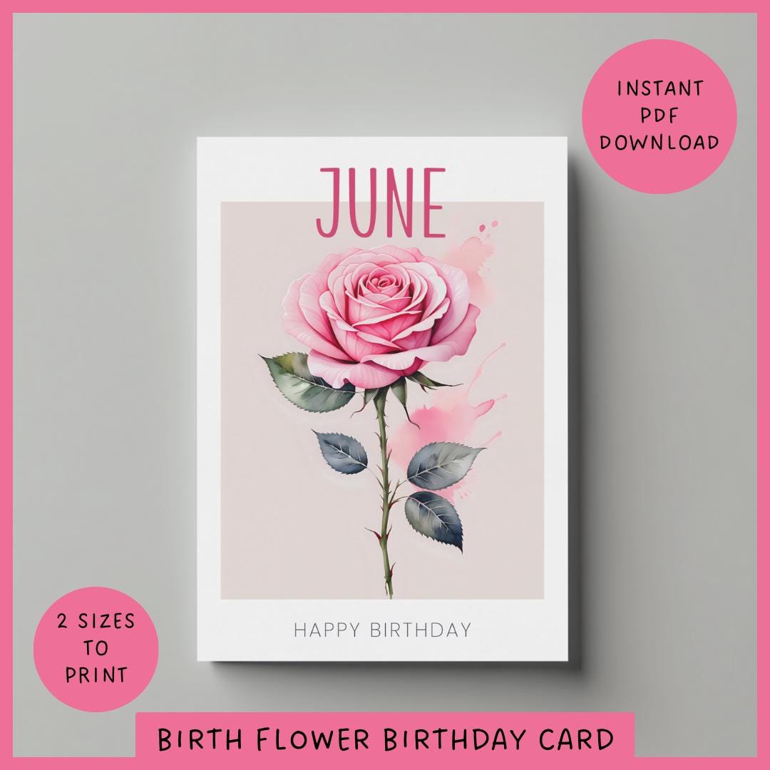 Printable Birthday Card, June Birth Flower Card, June Born, Born in ...