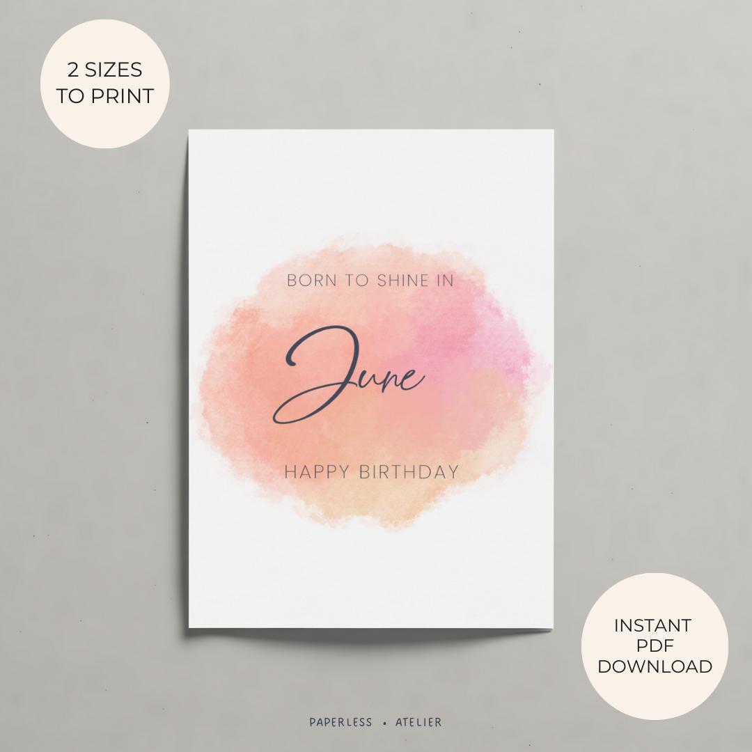 Printable Birthday Card, June Card, June Born, Born in June, Birthday ...