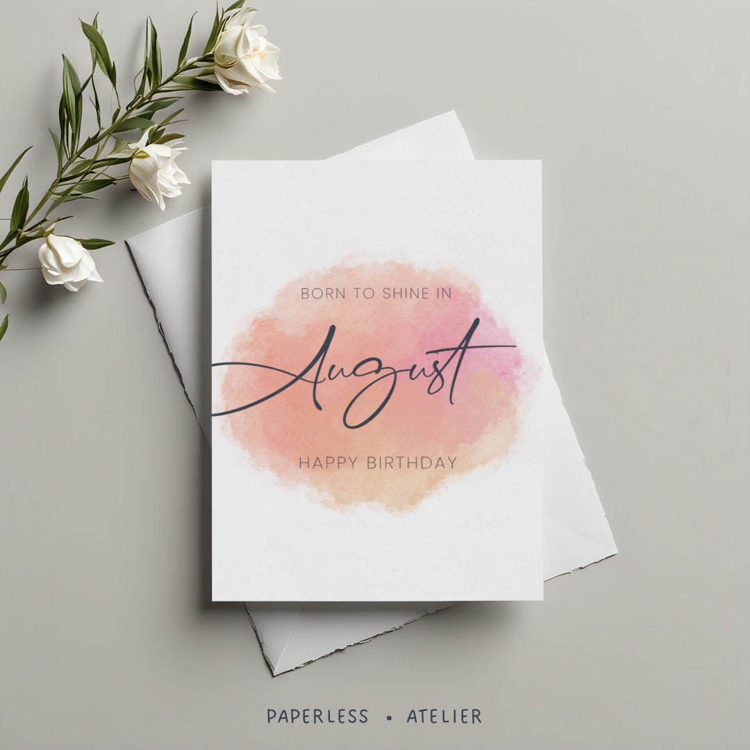 Printable Birthday Card, August Card, August Born, Born in August Card ...