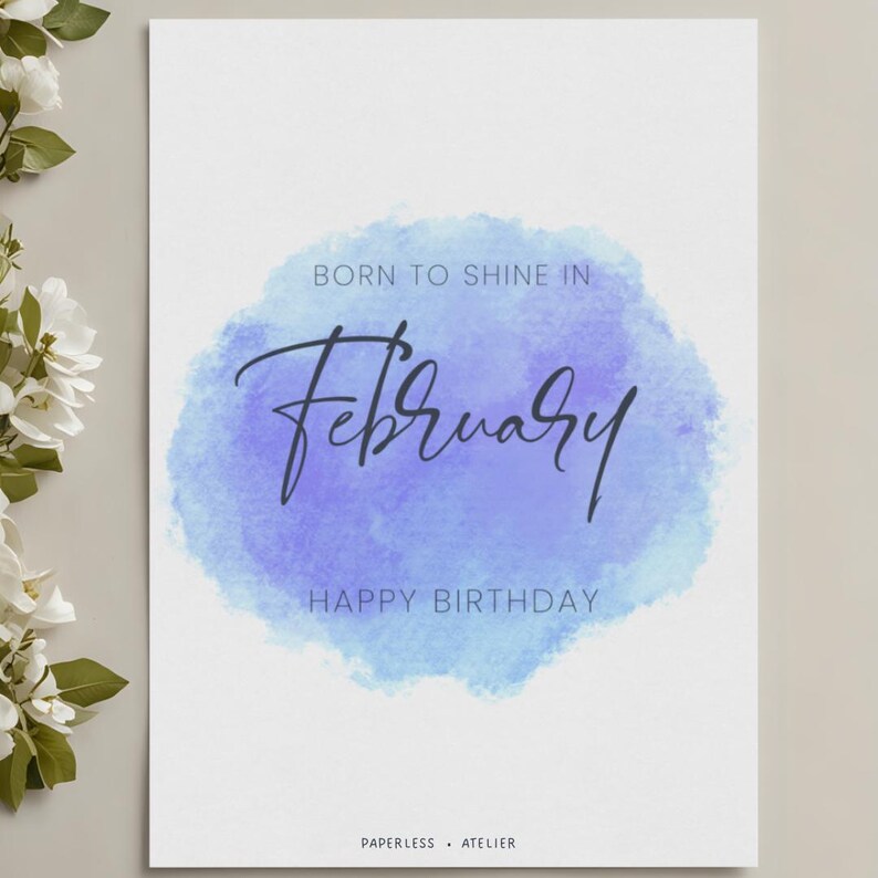 Printable Birthday Card, February Card, February Born, Born in February ...
