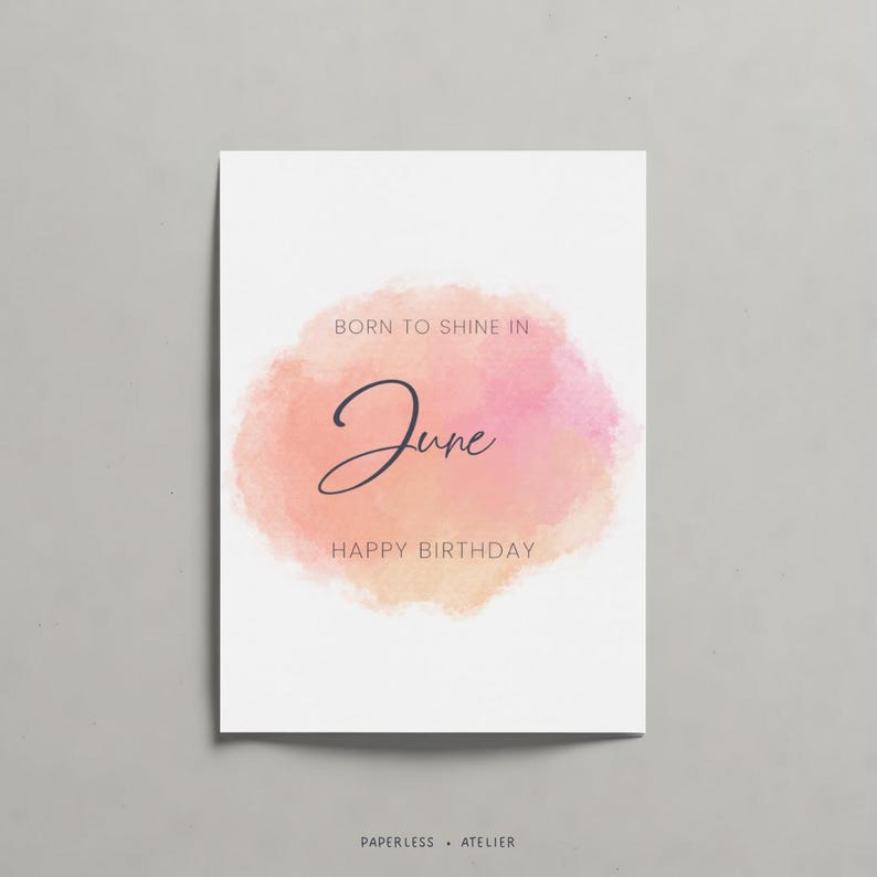 Printable Birthday Card, June Card, June Born, Born in June, Birthday ...