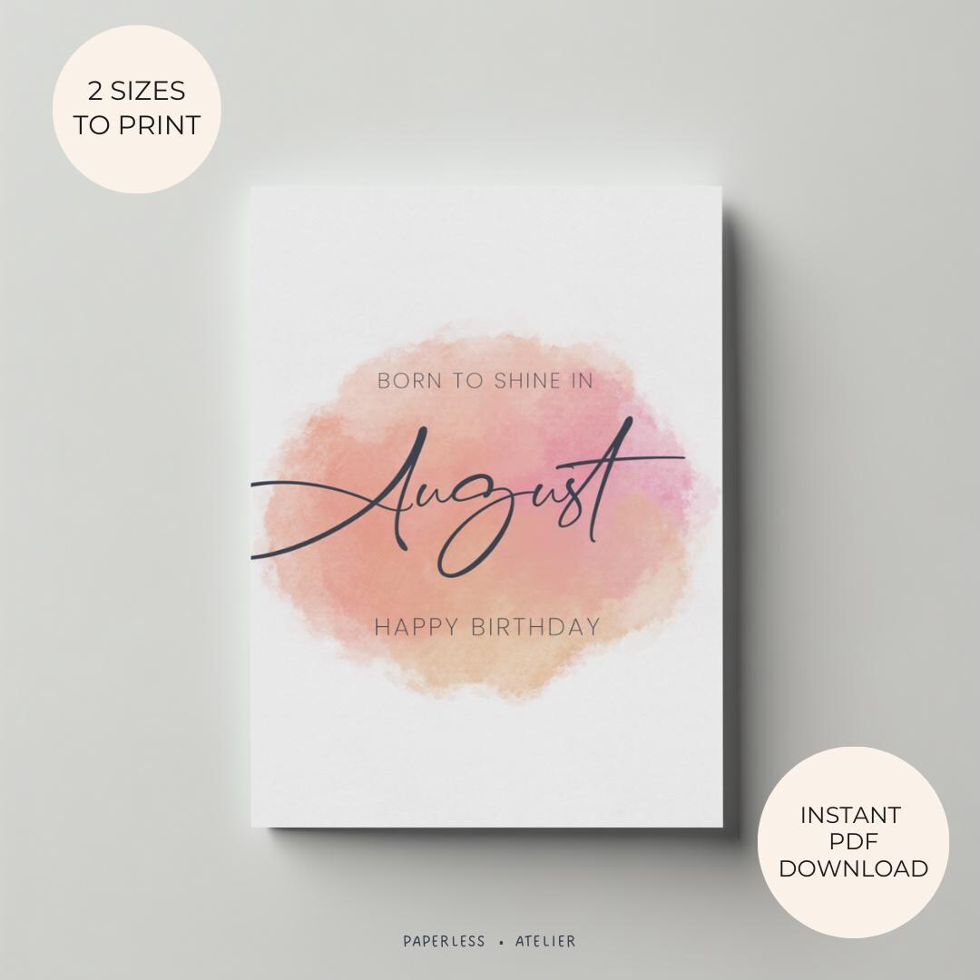 Printable Birthday Card, August Card, August Born, Born in August Card ...