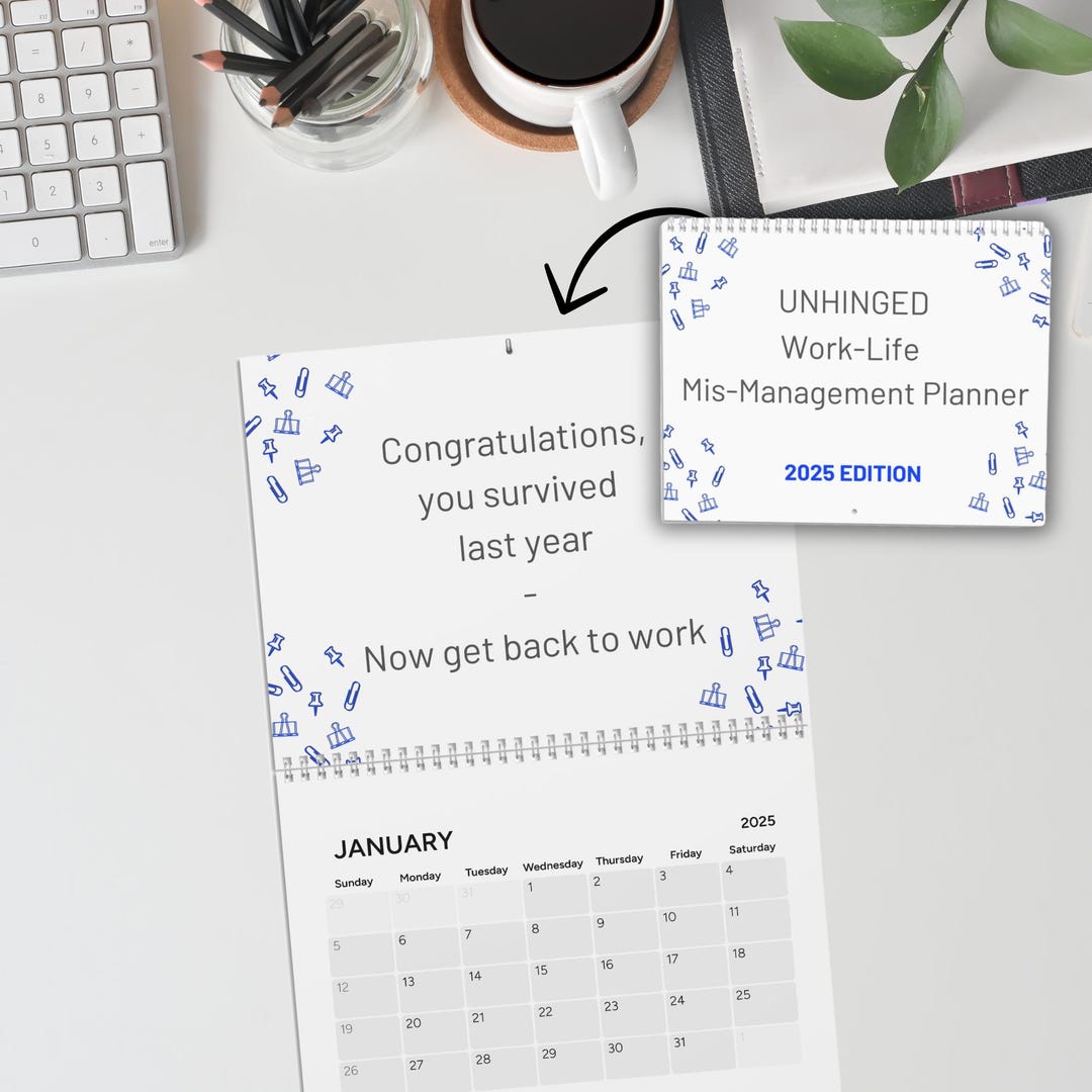 Unhinged Work-life Mis-management Planner 2025 Wall Calendar, Monthly ...