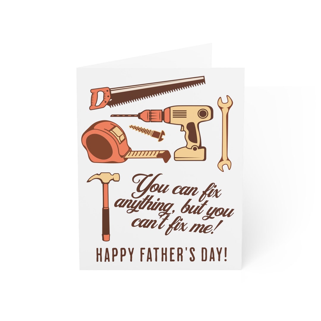 Father's Day Card you Can Fix Anything, but You Can't Fix Me Punny Dad ...