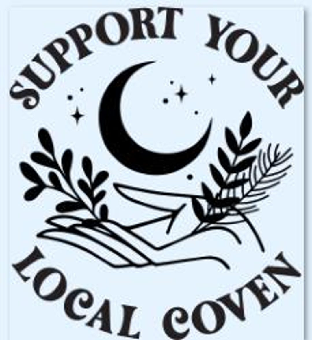 Support Your Local Coven Tshirt - Etsy