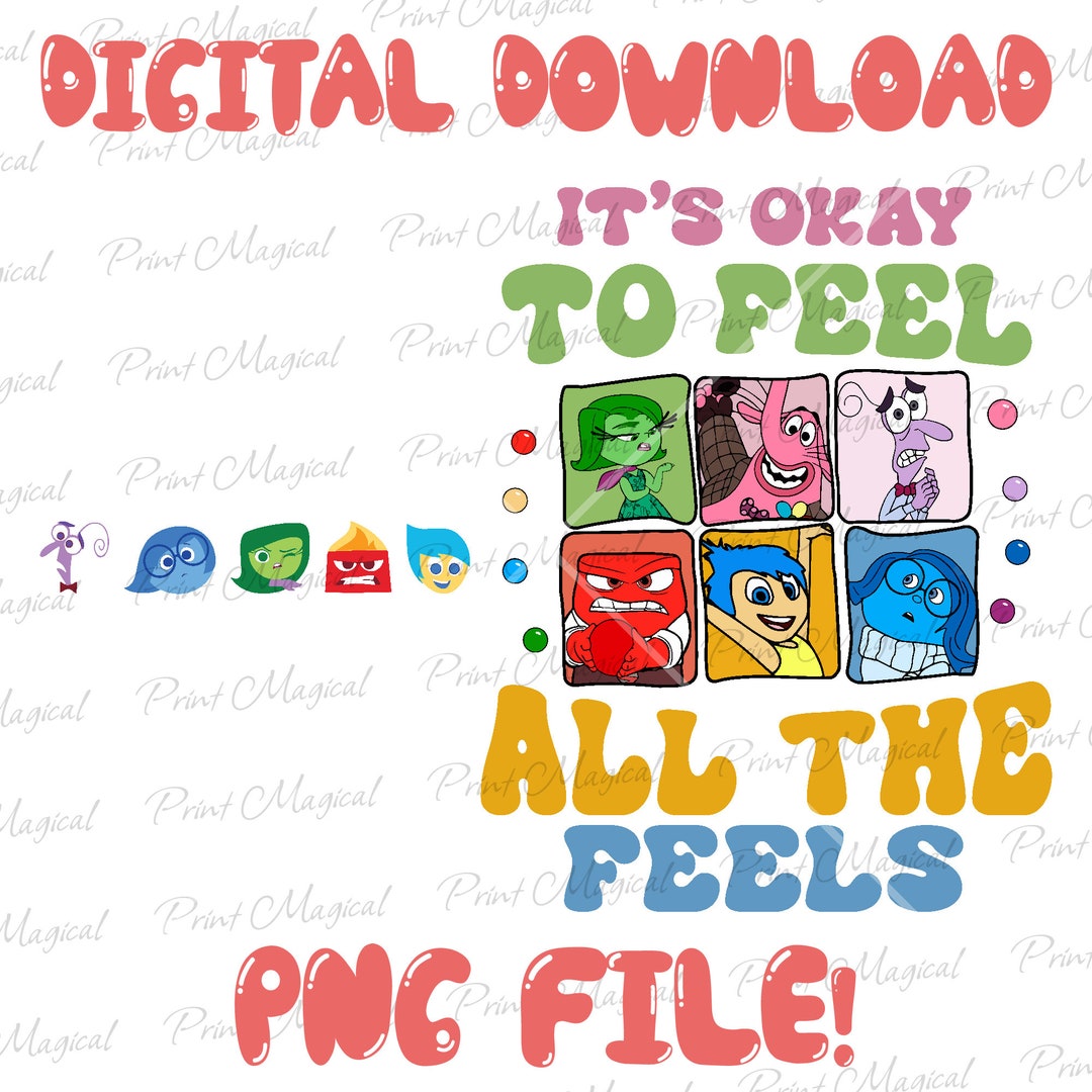 Inside Out It's Okay to Feel All the Feels Png, Mental Health Png ...