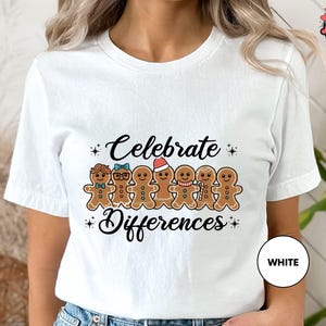 Celebrate Differences Gingerbread Shirt, Holiday Shirt, Gingerbread ...