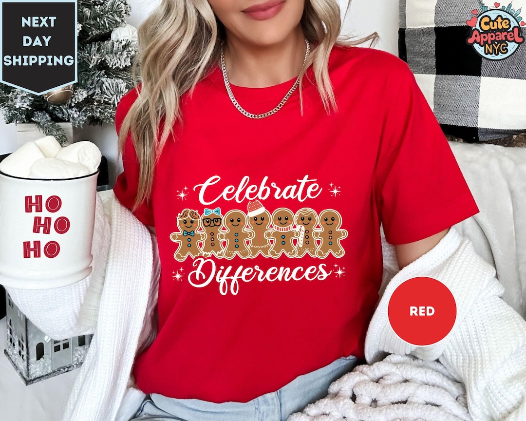 Celebrate Differences Gingerbread Shirt, Holiday Shirt, Gingerbread Shirt, Gingerbread Cookie ...