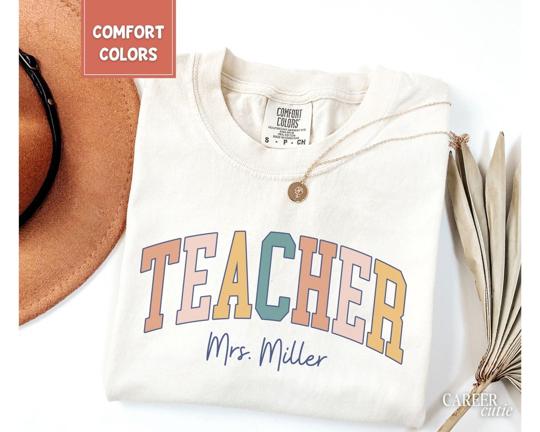Custom Teacher Shirt, Comfort Colors® Teacher Shirt, Personalized ...