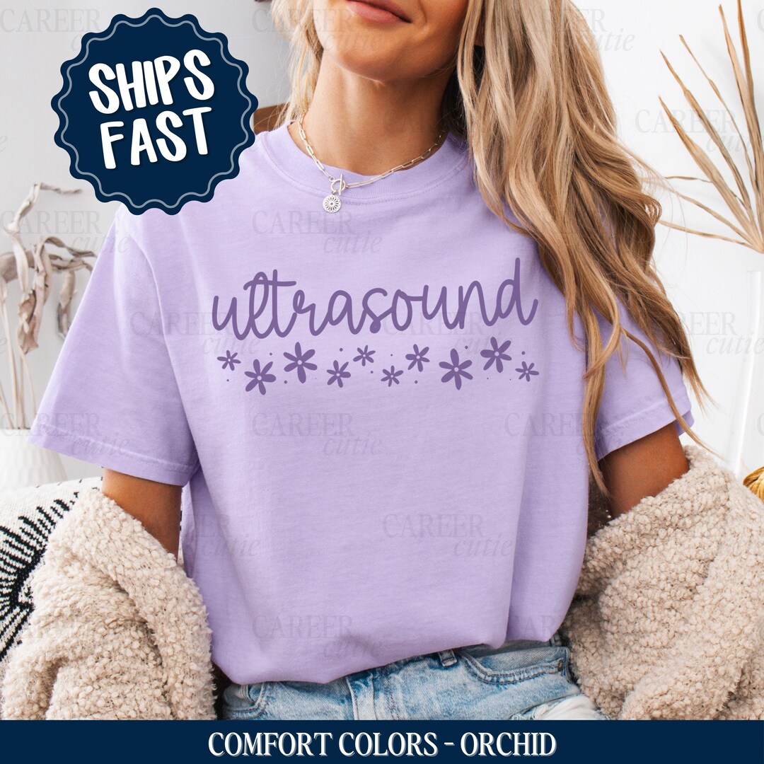 Ultrasound Technologist Shirt, Comfort Colors® Ultrasound Tech T-shirt ...