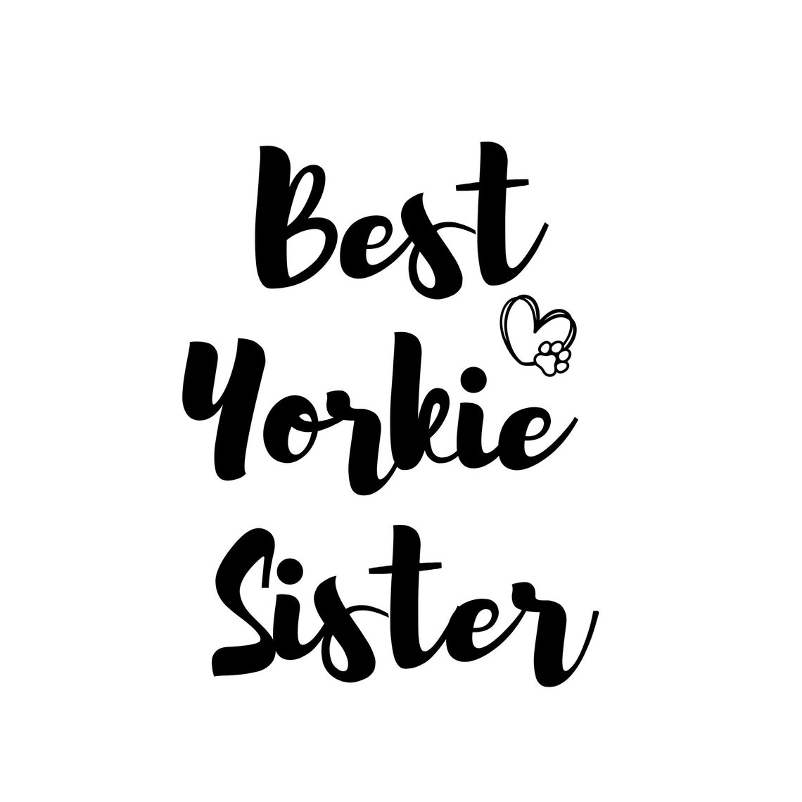 Yorkie SVG, Yorkie Sister SVG, Teacup Terrier Svg, Yorkie Svg ...