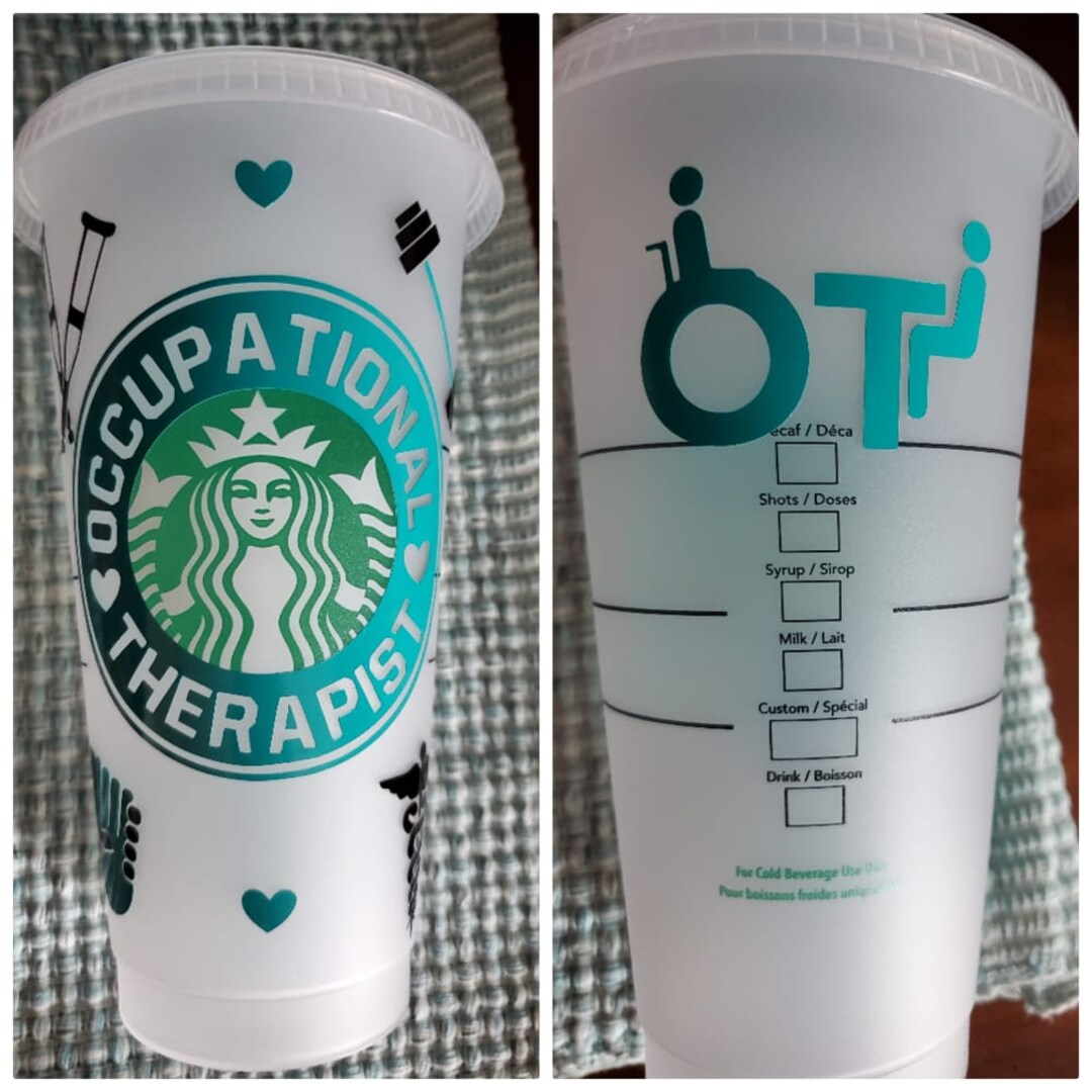 OT Tumbler, OT Starbucks Cup, Occupational Therapy Tumbler, Physical ...