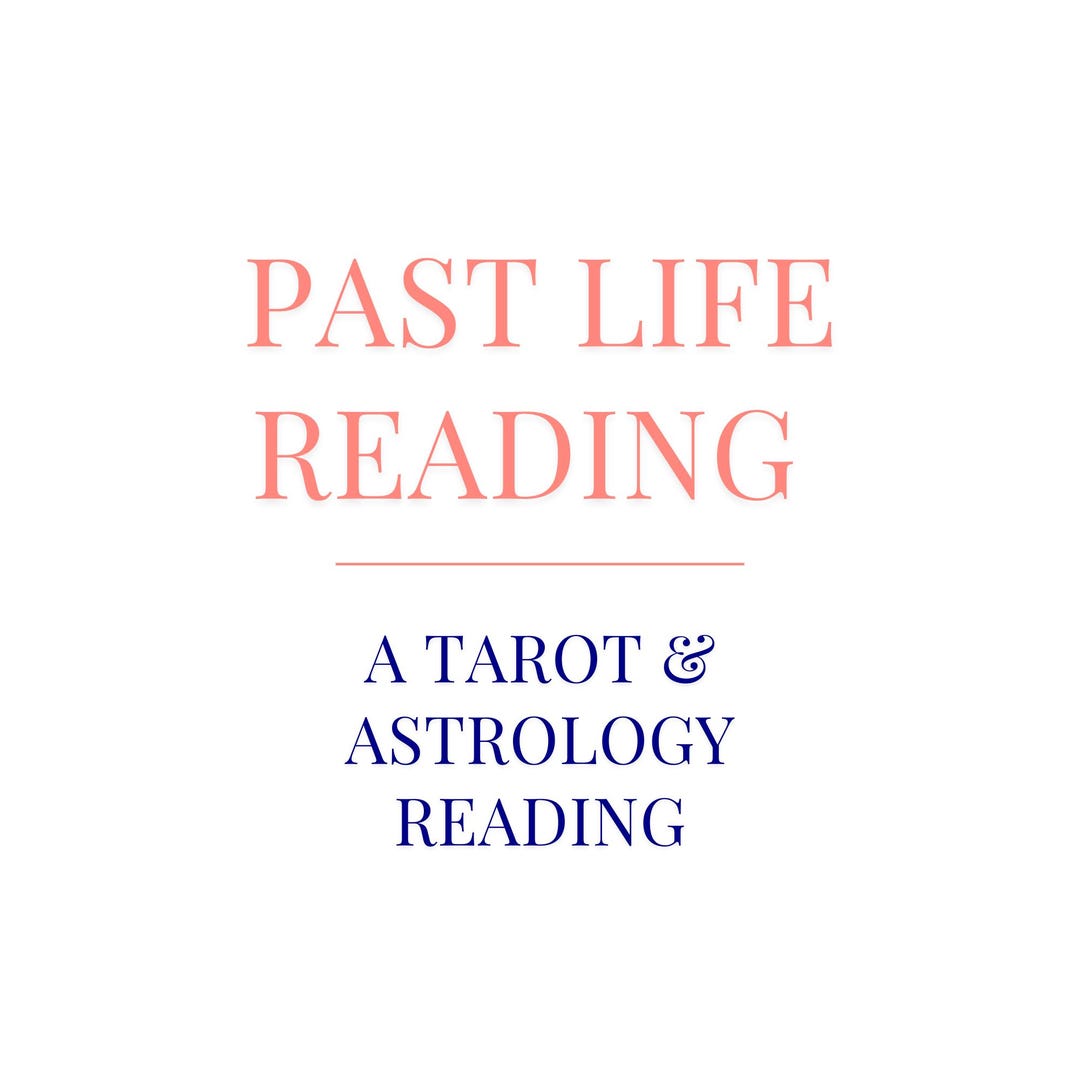 Past Life Tarot Reading Past Life Astrology Past Life Regression Past ...