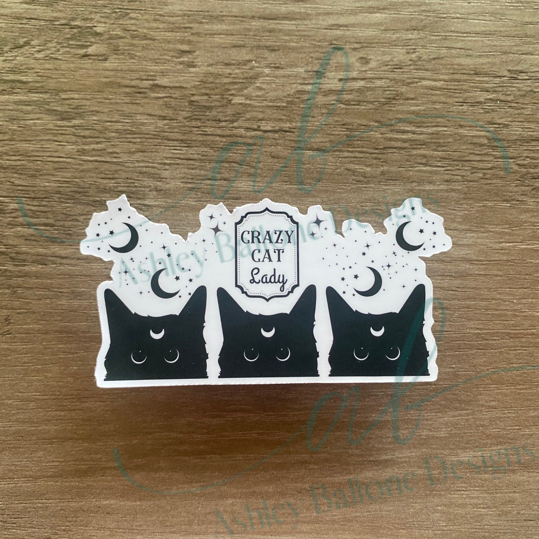 Crazy Cat Lady Sticker || 1" 2" 3" 4" Inch Waterproof Vinyl Decal ...