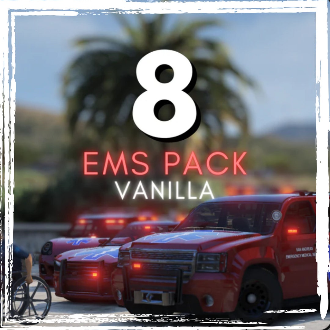Fivem EMS Vanilla Pack 8 Vehicles Fivem Car Pack High Quality Fivem ...