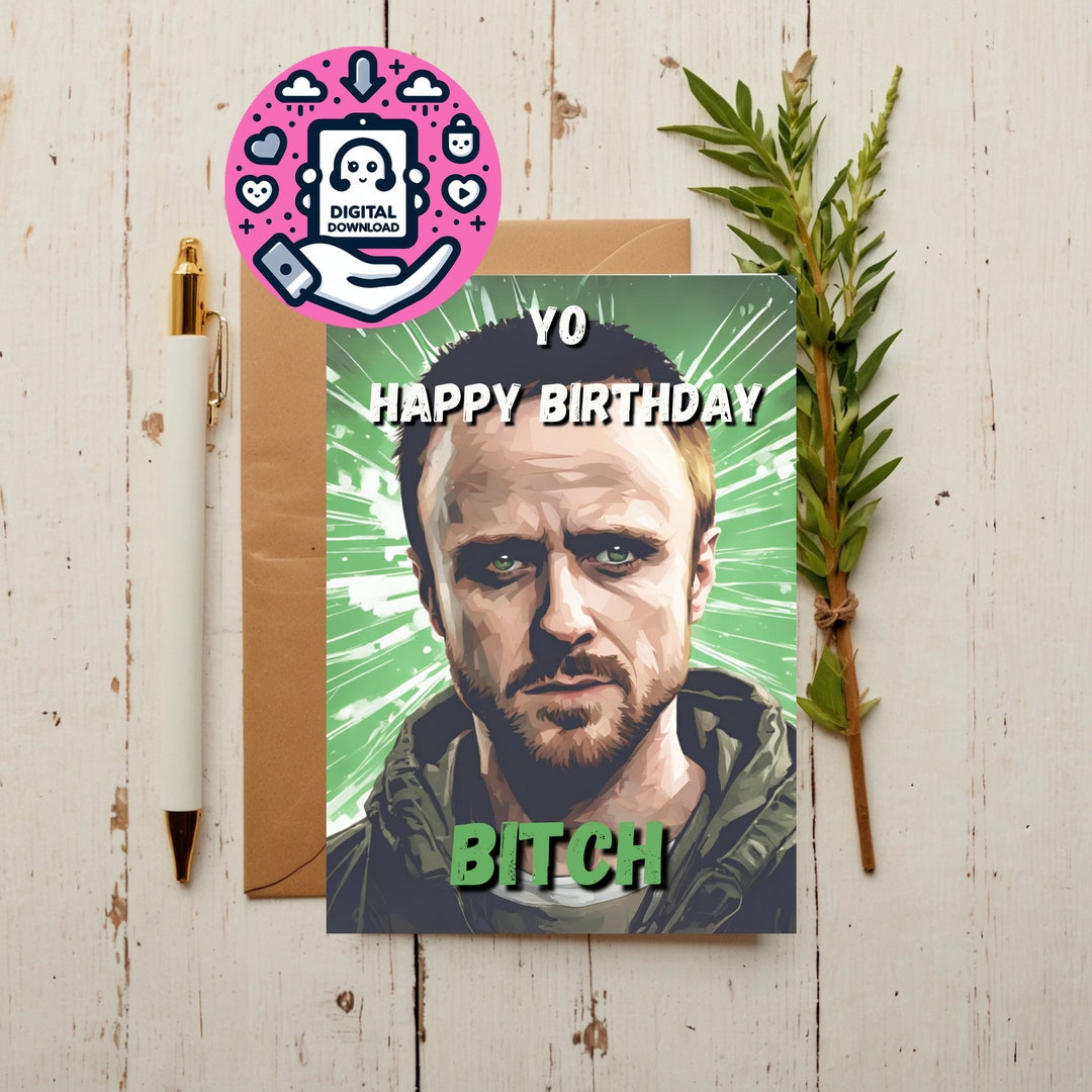 Jesse Pinkman, Breaking Bad Card, Yo Bitch, Jesse Breaking Bad,yo,happy ...