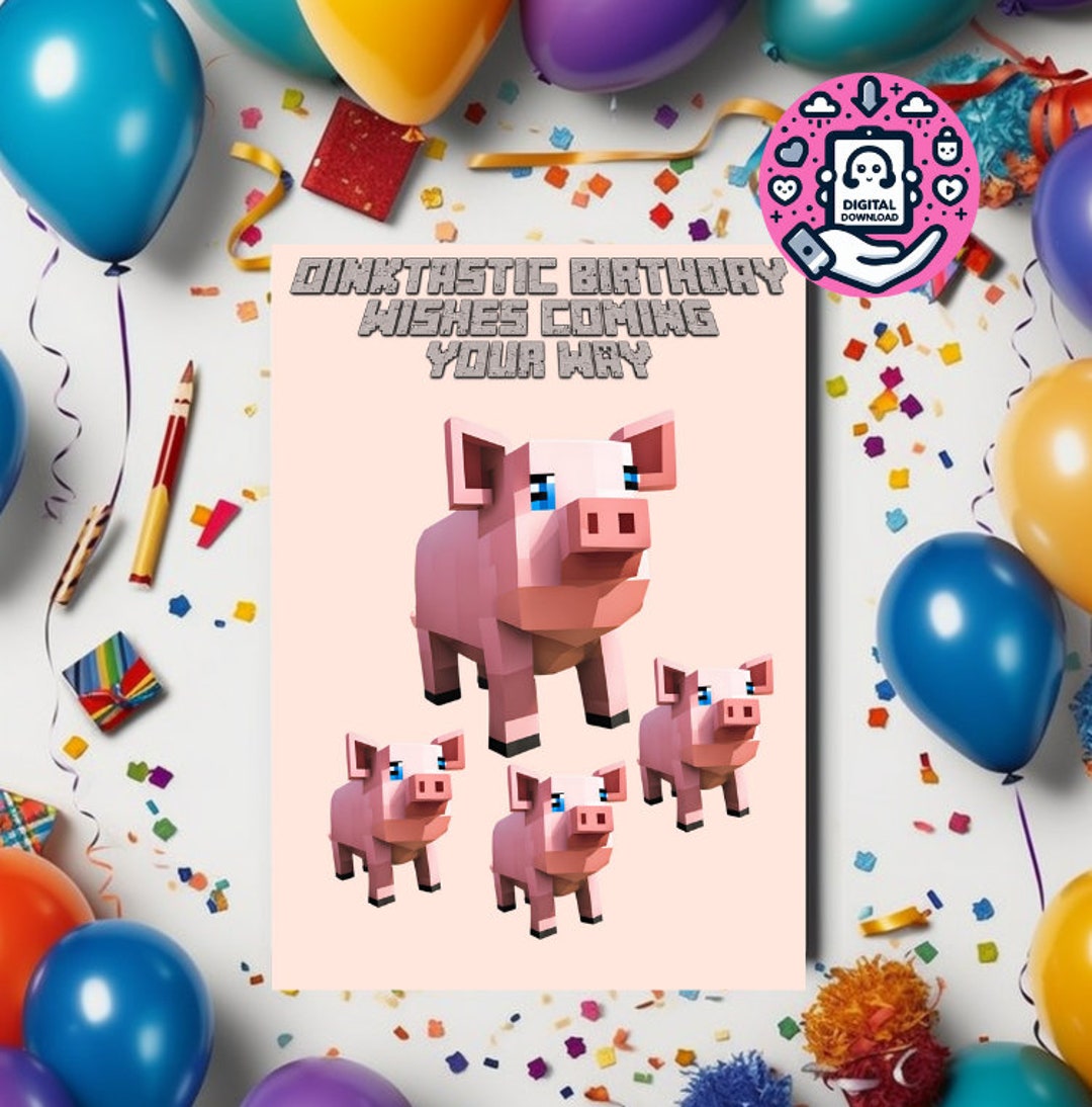 Minecraft Birthday Card, Minecraft Pig, Birthday Wishes, Kids Birthday ...