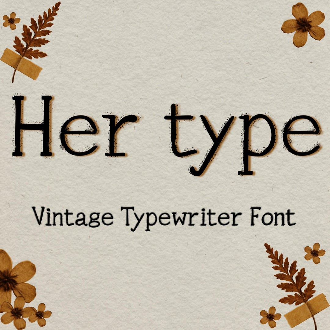 Her Type Vintage Typewriter Font for Journaling,logos,scrapbooking ...