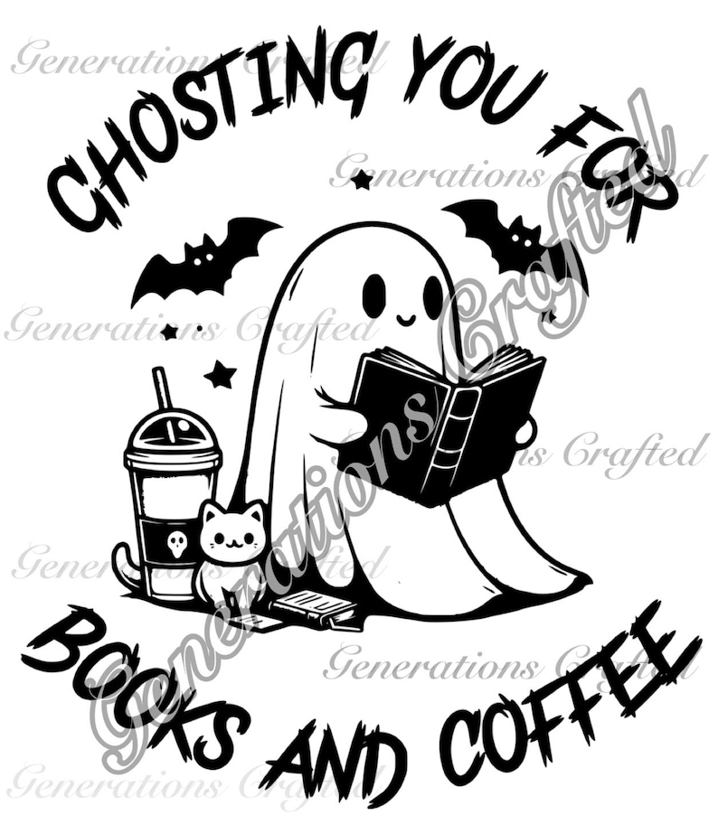 Ghosting You for Books and Coffee SVG and PNG - Etsy