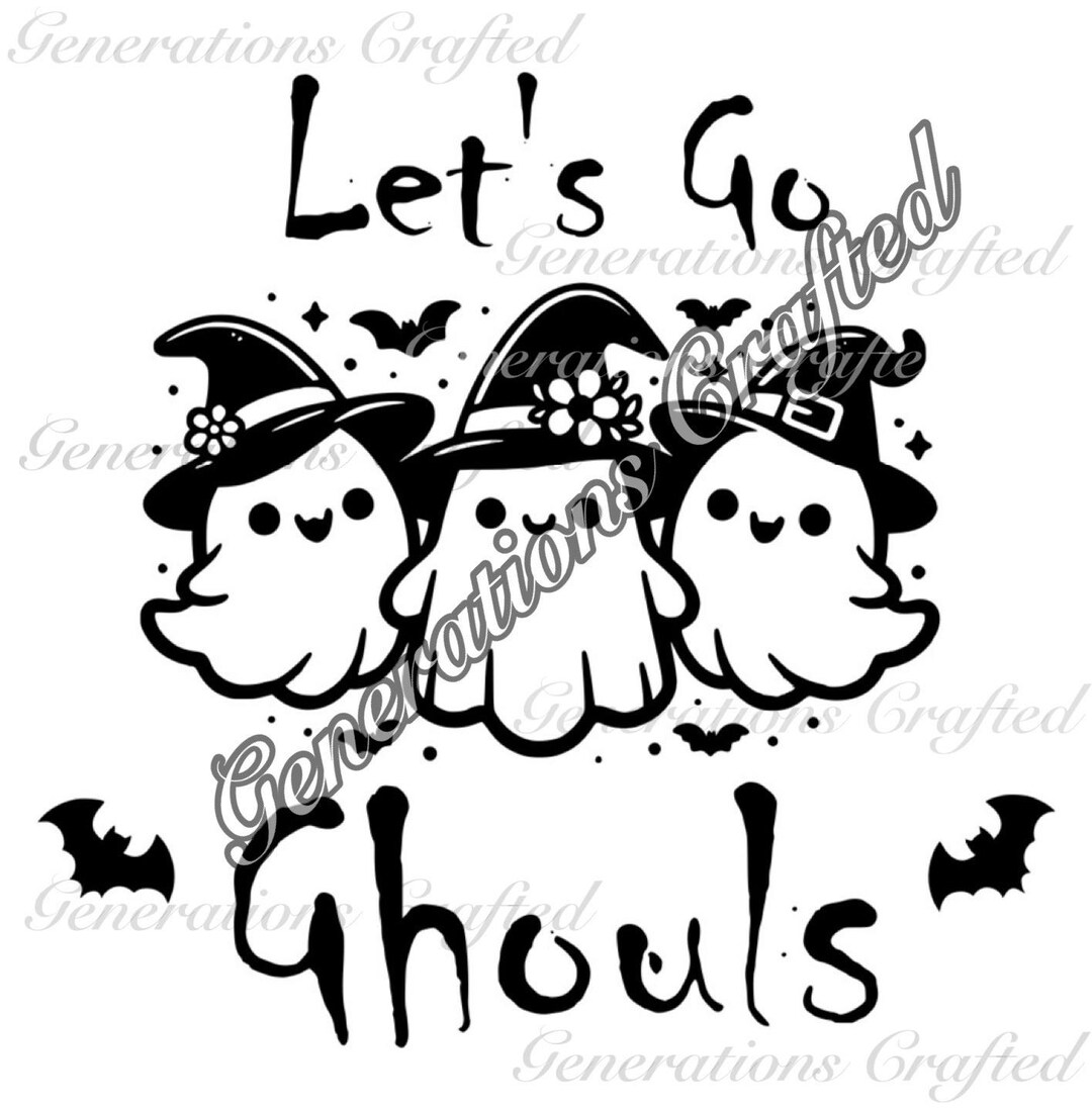 Let's Go Ghouls Ghost SVG and PNG - Etsy