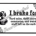 I Brake For... Bumper Sticker SVG and PNG - Etsy