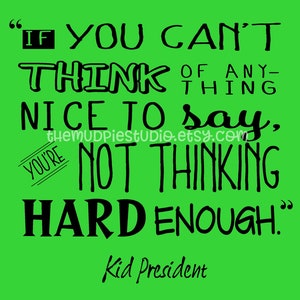 Kid President Poster, Kid President Quote, Kid President Printable ...