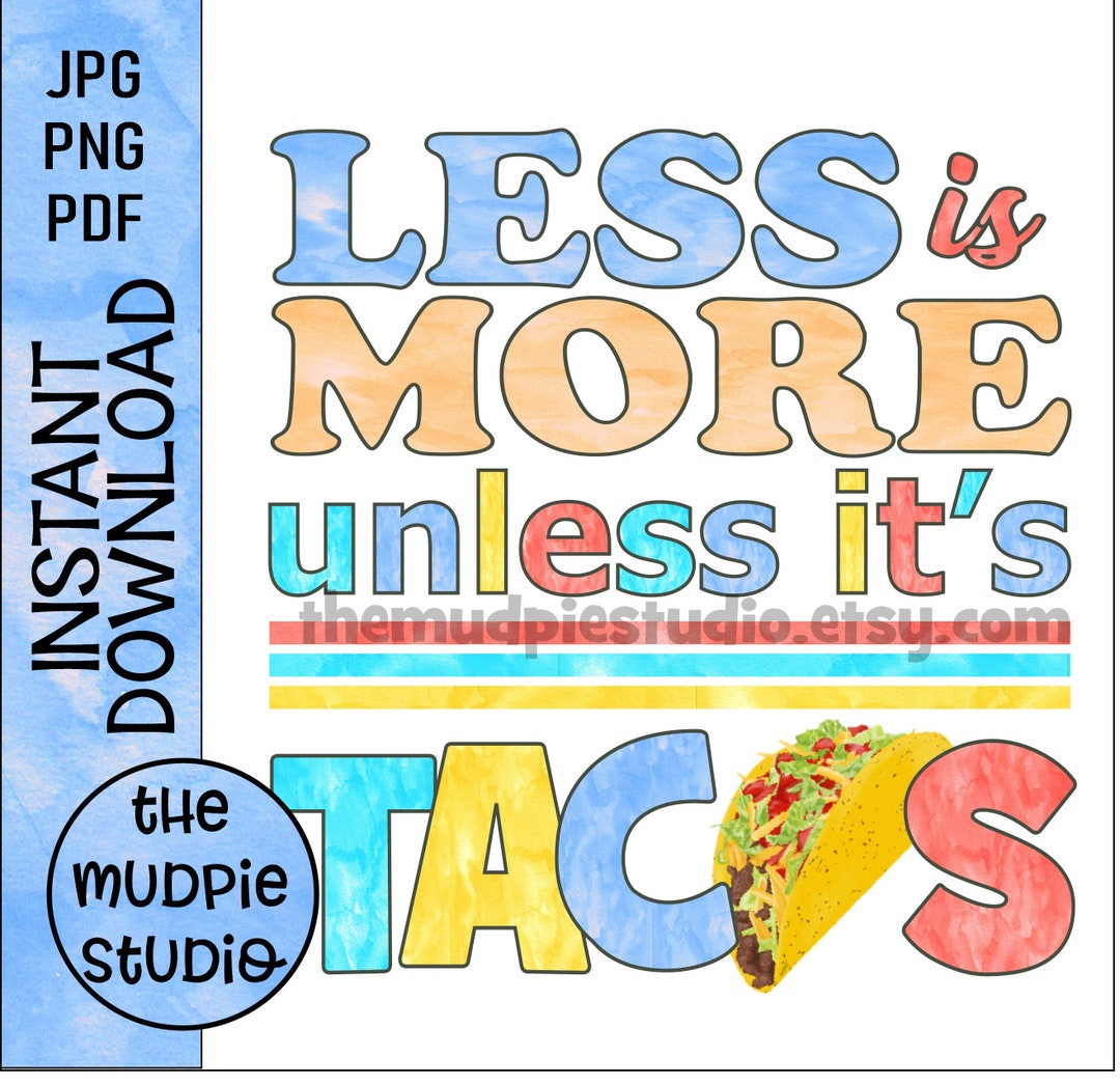 Less is More Tacos Png, Tacos Png, Less is More Png, Silhouette Png ...