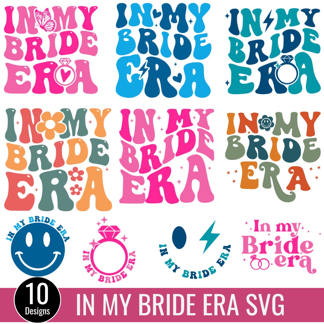 In My Bride Era Svg Bundle ,marry, Funny Bride Shirt Svg, Wedding ...
