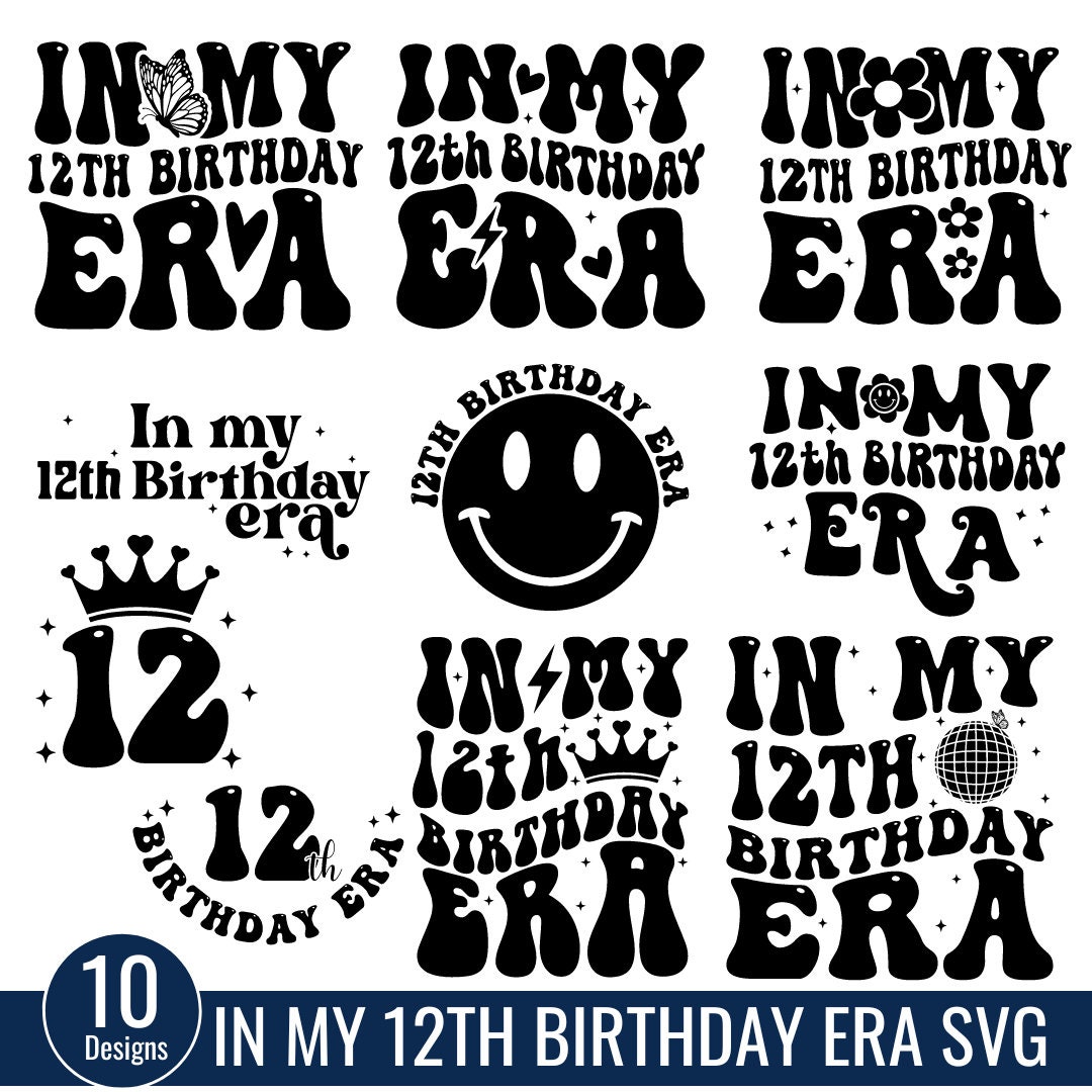 In My 12th Birthday Era SVG PNG, Birthday Era Svg, Girl 12th Birthday ...