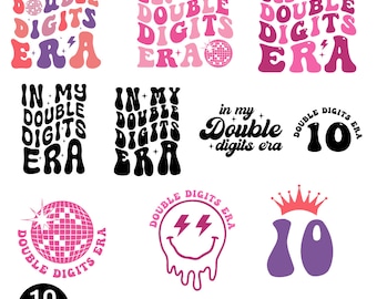In My Double Digits Era Bundle, Double Digits SVG, Ten Birthday Svg ...