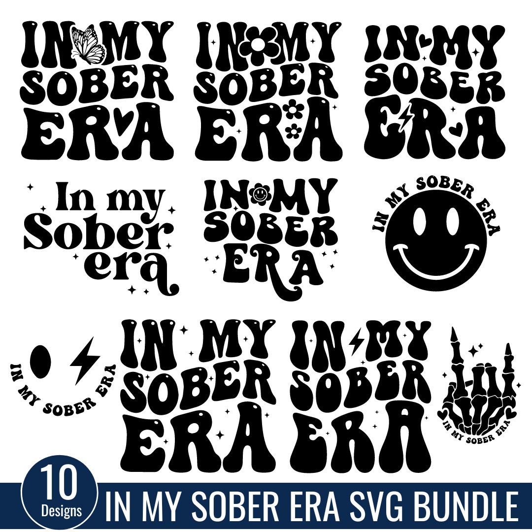 In My Sober Era SVG Bundle, in My Sober Era, Sobriety Gift Idea, Sober ...