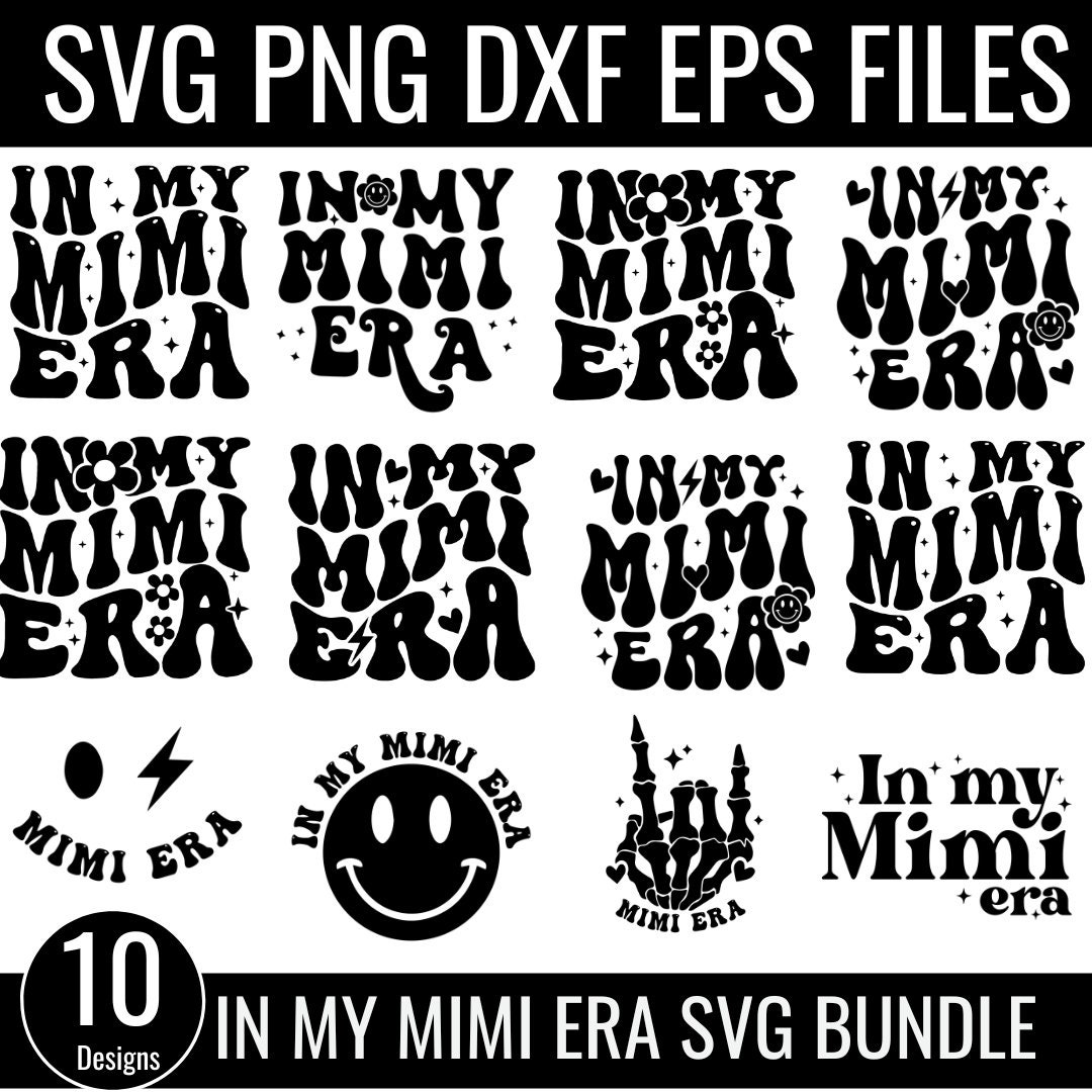 In My Mimi Era Svg Bundle, Mimi Era Svg, Mimi Life Svg, Mimi Shirt SVG ... In My Mimi Era Svg Bundle, Mimi Era Svg, Mimi Life Svg, Mimi Shirt SVG ...