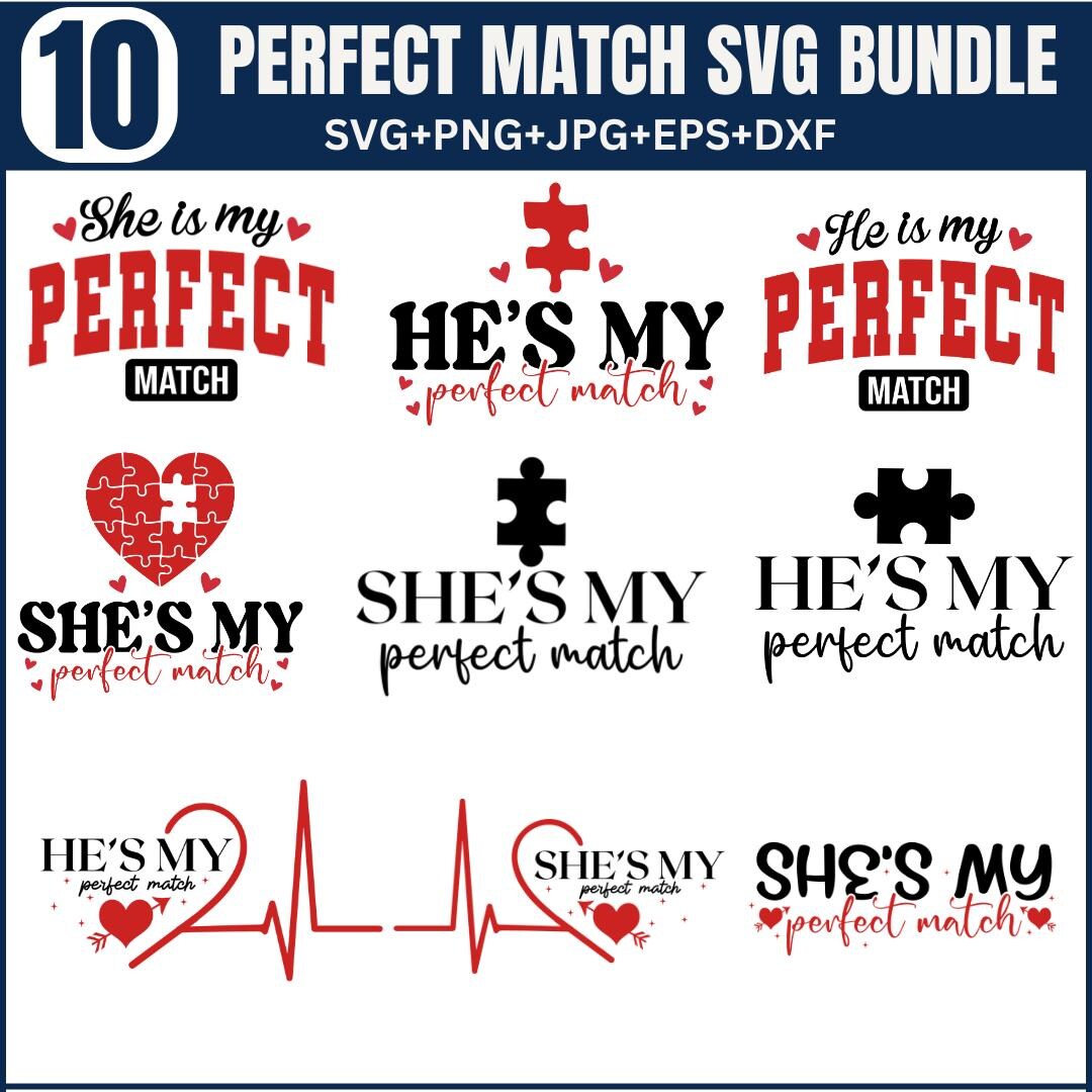 Perfect Match SVG Bundle, Matching Couples Valentine's Day Gift Svg,he ...
