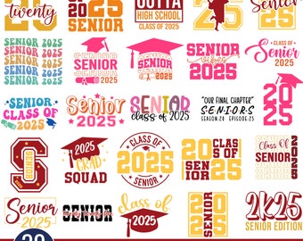 Senior 2025 Svg Bundle ,graduation SVG, Senior Class of 2025 SVG ...