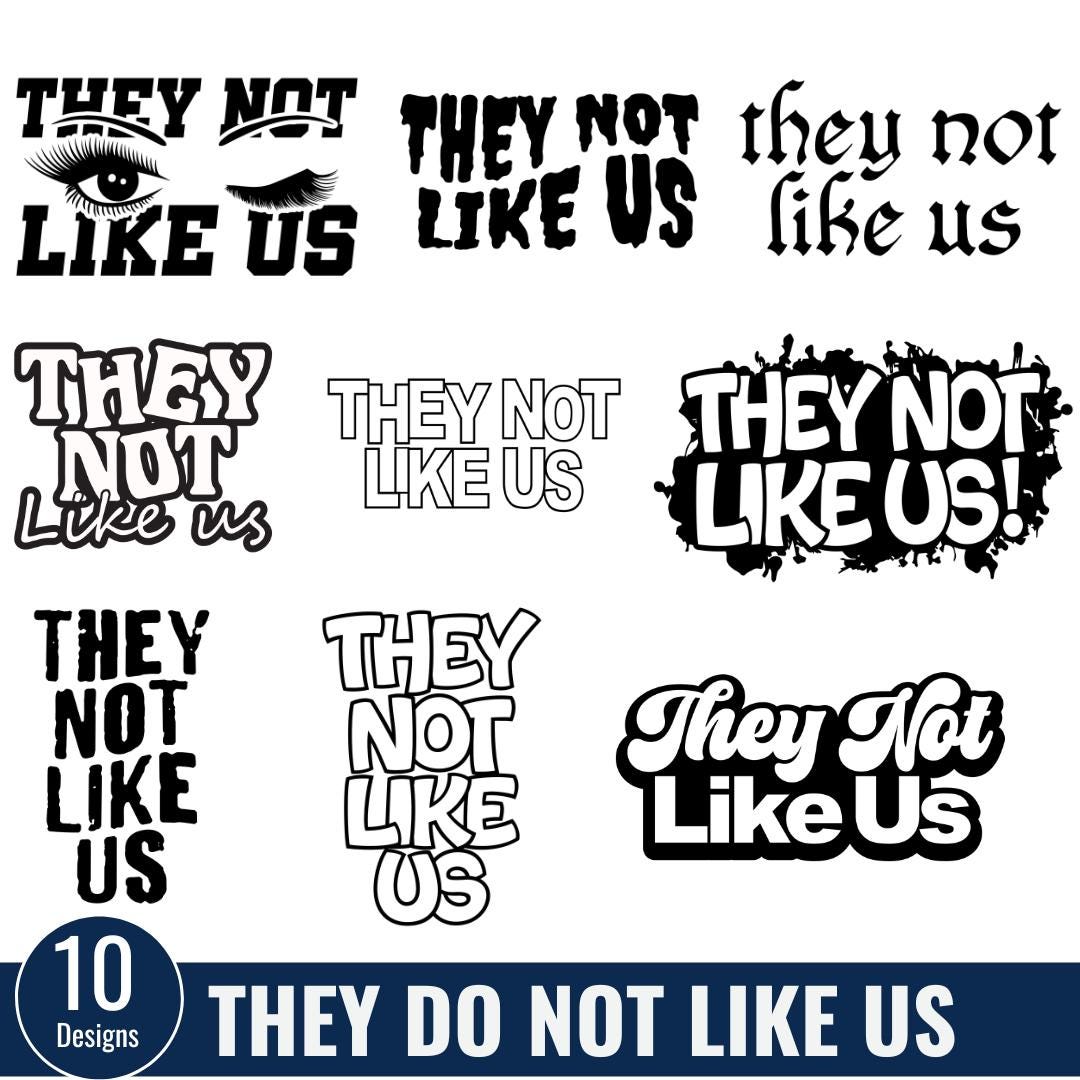 They Not Like Us Svg Png Bundle, Rapper Gifts, They Not Like Us T-shirt ... They Not Like Us Svg Png Bundle, Rapper Gifts, They Not Like Us T-shirt ...