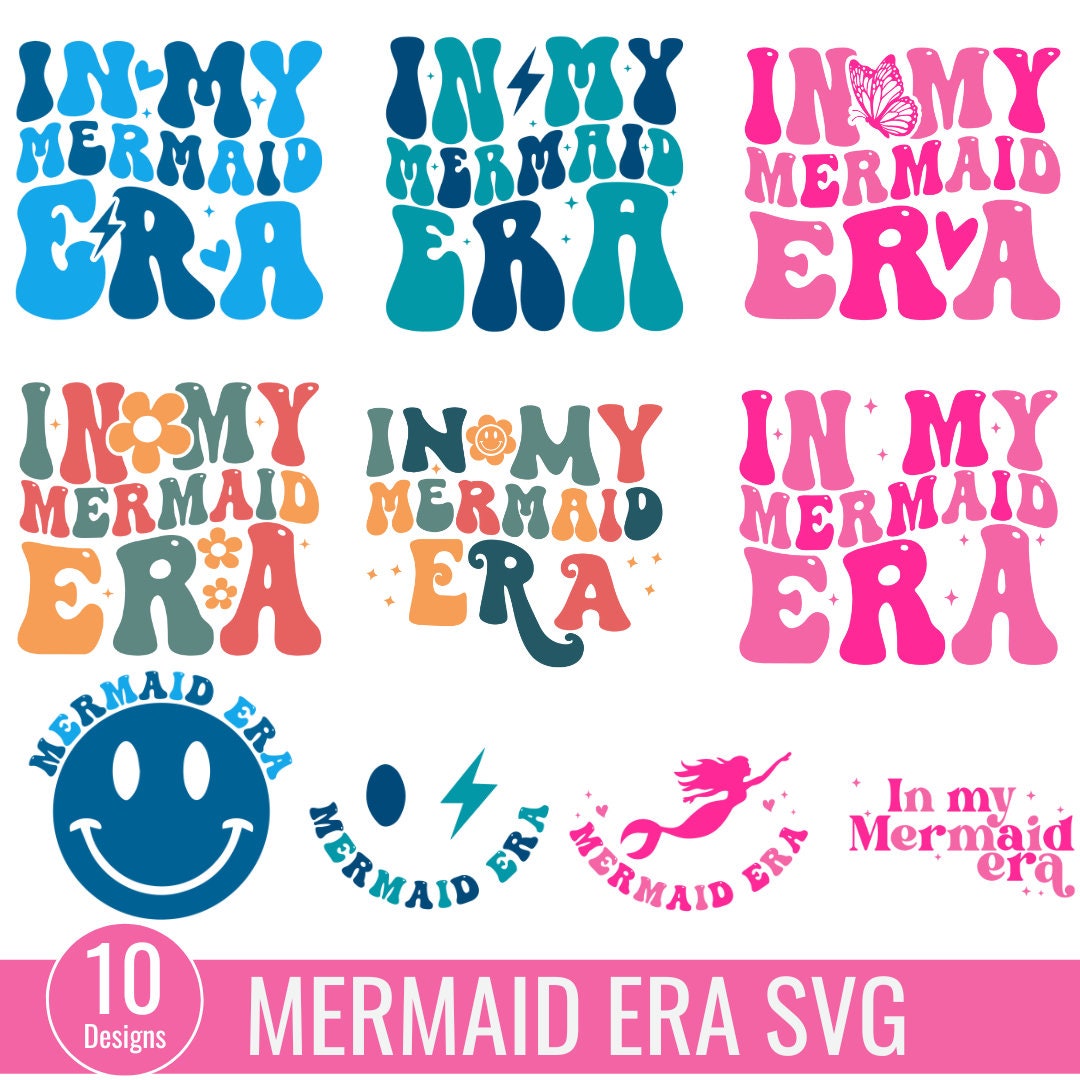 In My Mermaid Era Svg Bundle,cricut File, Mermaid Sublimation,mermaid ...