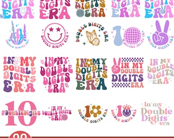 In My Double Digits Era Bundle, Double Digits SVG, Ten Birthday Svg ...