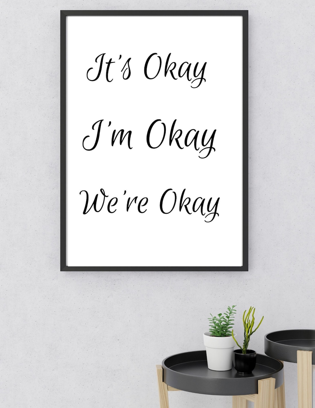 I'm Okay Printable Sign, Printable Inspirational Quote, Motivational ...