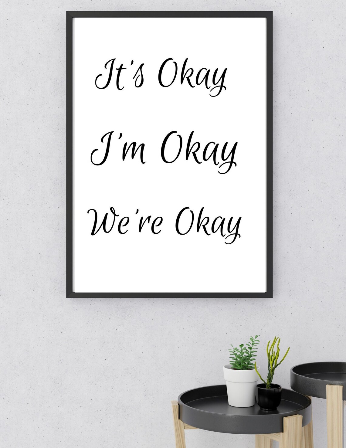 I'm Okay Printable Sign, Printable Inspirational Quote, Motivational ...