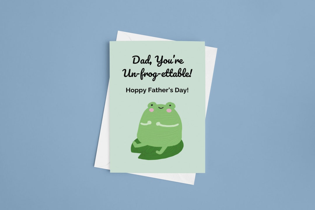 Funny Father's Day Card You're Un-frog-ettable Hoppy Father's Day 10x7 ...
