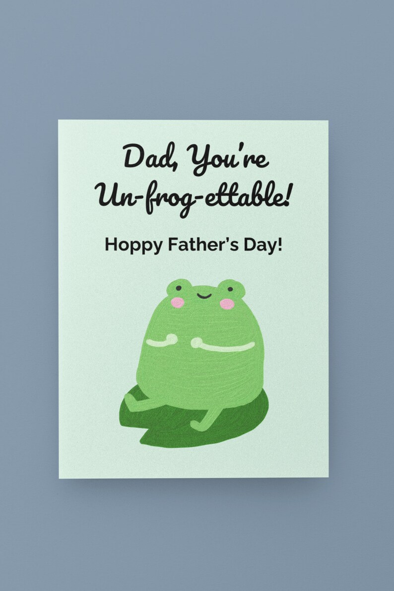 Funny Father's Day Card You're Un-frog-ettable Hoppy Father's Day 10x7 ...