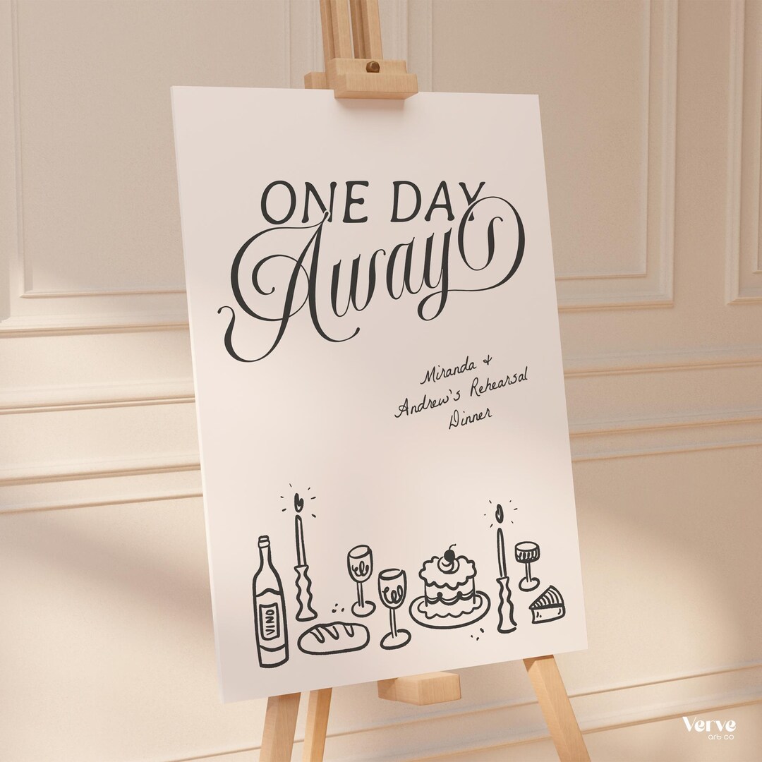 One Day Away Sign, Rehearsal Dinner Decorations, Welcome Sign (canva ...