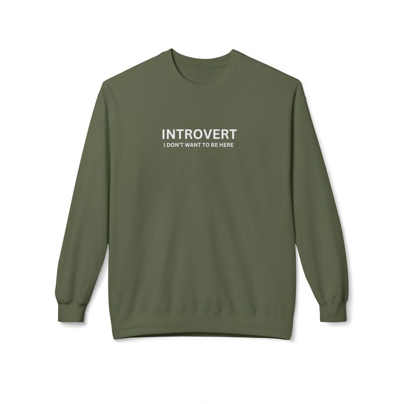 Introvert I Dont Want to Be Here Sweatshirt, Funny Graphic Introverted ...