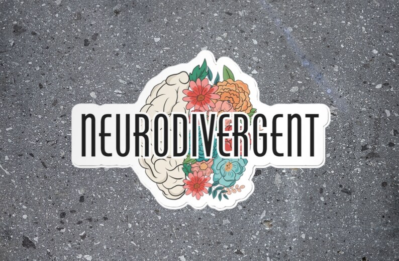 Neurodivergent Sticker ADHD Stickers ASD Stickers Laptop Stickers Water ...