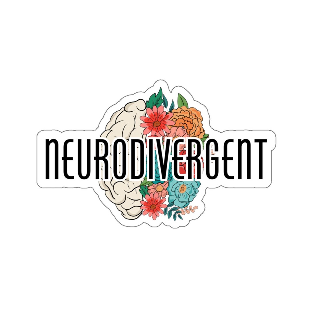 Neurodivergent Sticker ADHD Stickers ASD Stickers Laptop Stickers Water ...