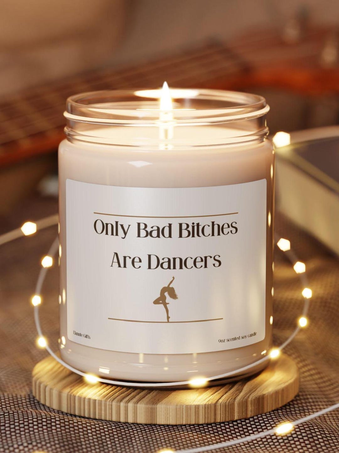 Only Bad Bitches Are Dancers Candle Funny Candle Birthday Gift for Her Dance Lover Gift Musical ...
