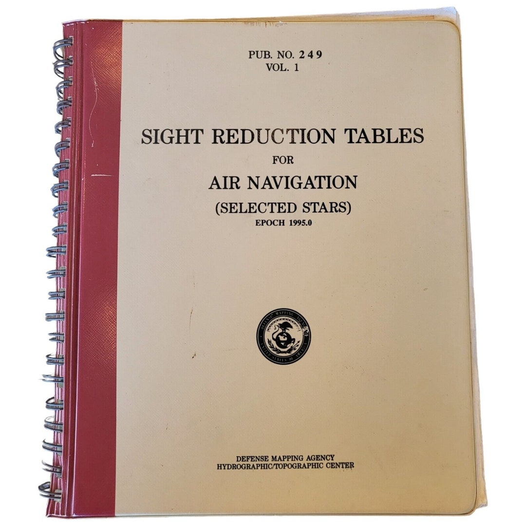 Sight Reduction Tables for Air Navigation Vol. 1 PUB NO. 249 - Etsy